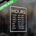 Custom Business Hours Decal Window Signage Inside Glass/ | Etsy