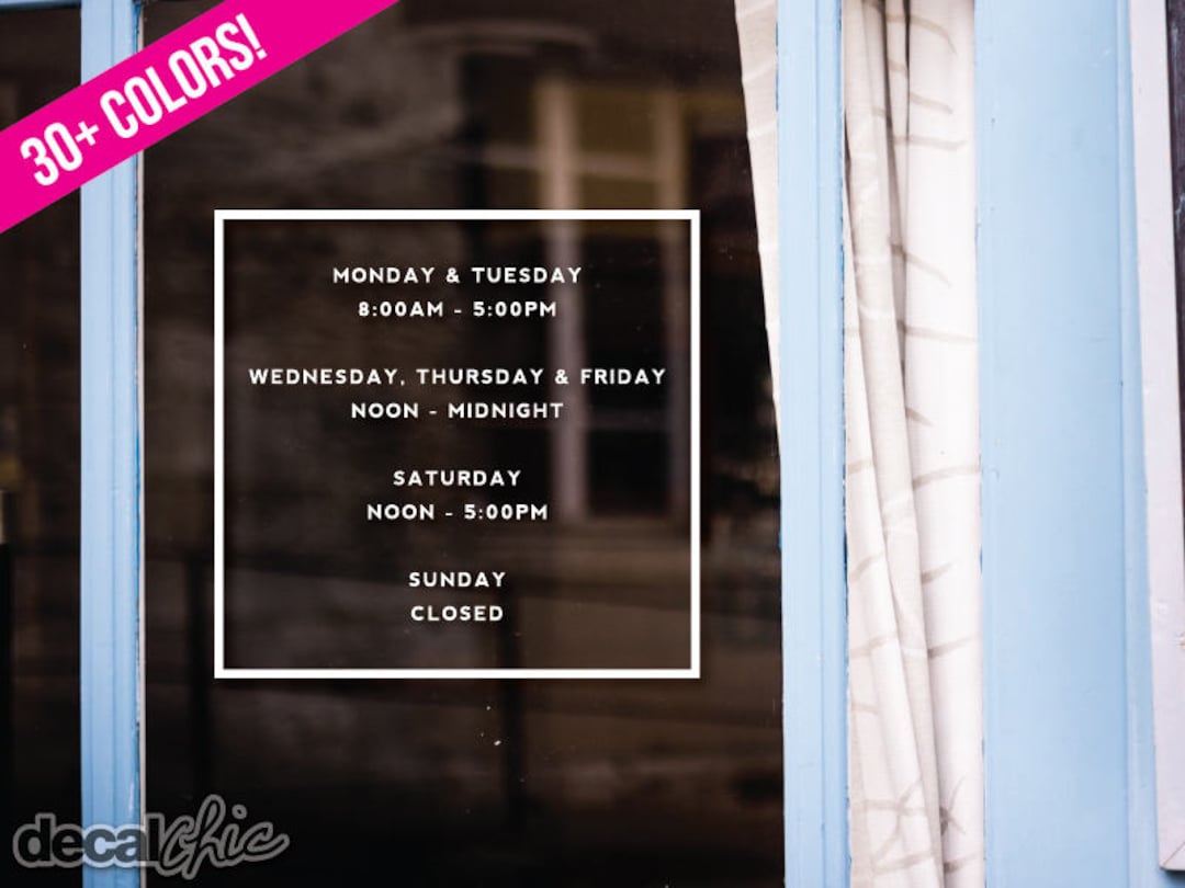 Modern Clean Hours Window Decal ~ Custom Size Color ~ Business Shop ...