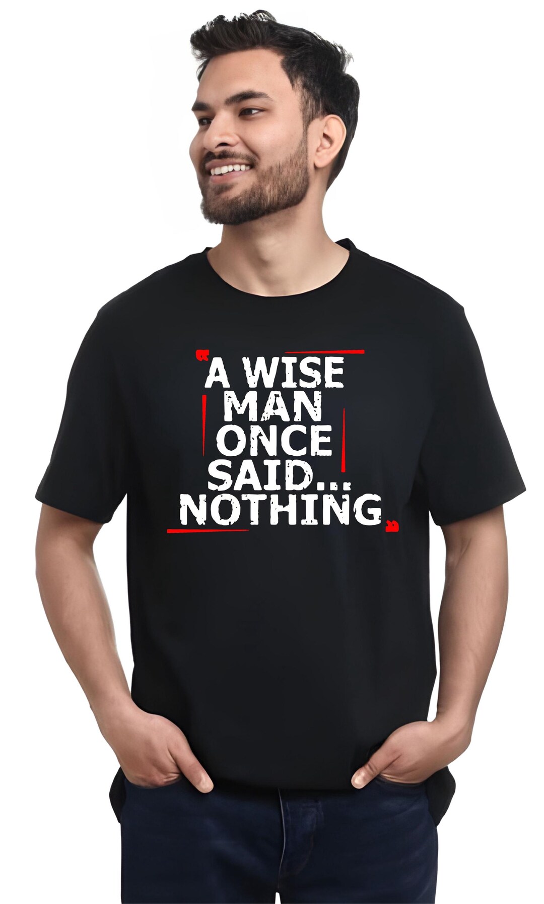 Funny Joket-shirt,a Wise Man Once Said Nothing Tee Rude Humor Gift ...