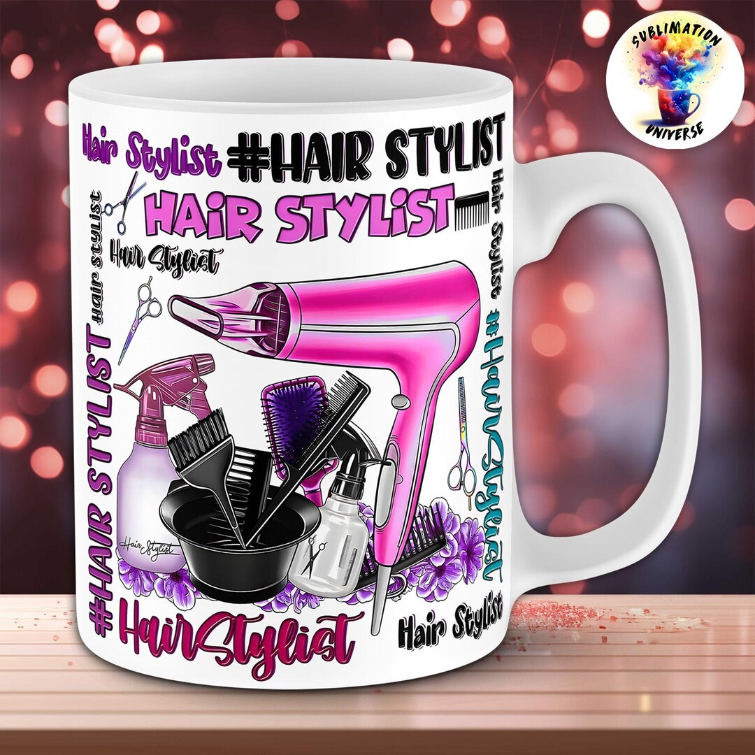 Hair Stylist Mug Design | Salon Tools 11oz & 15oz Sublimation Wraps ...