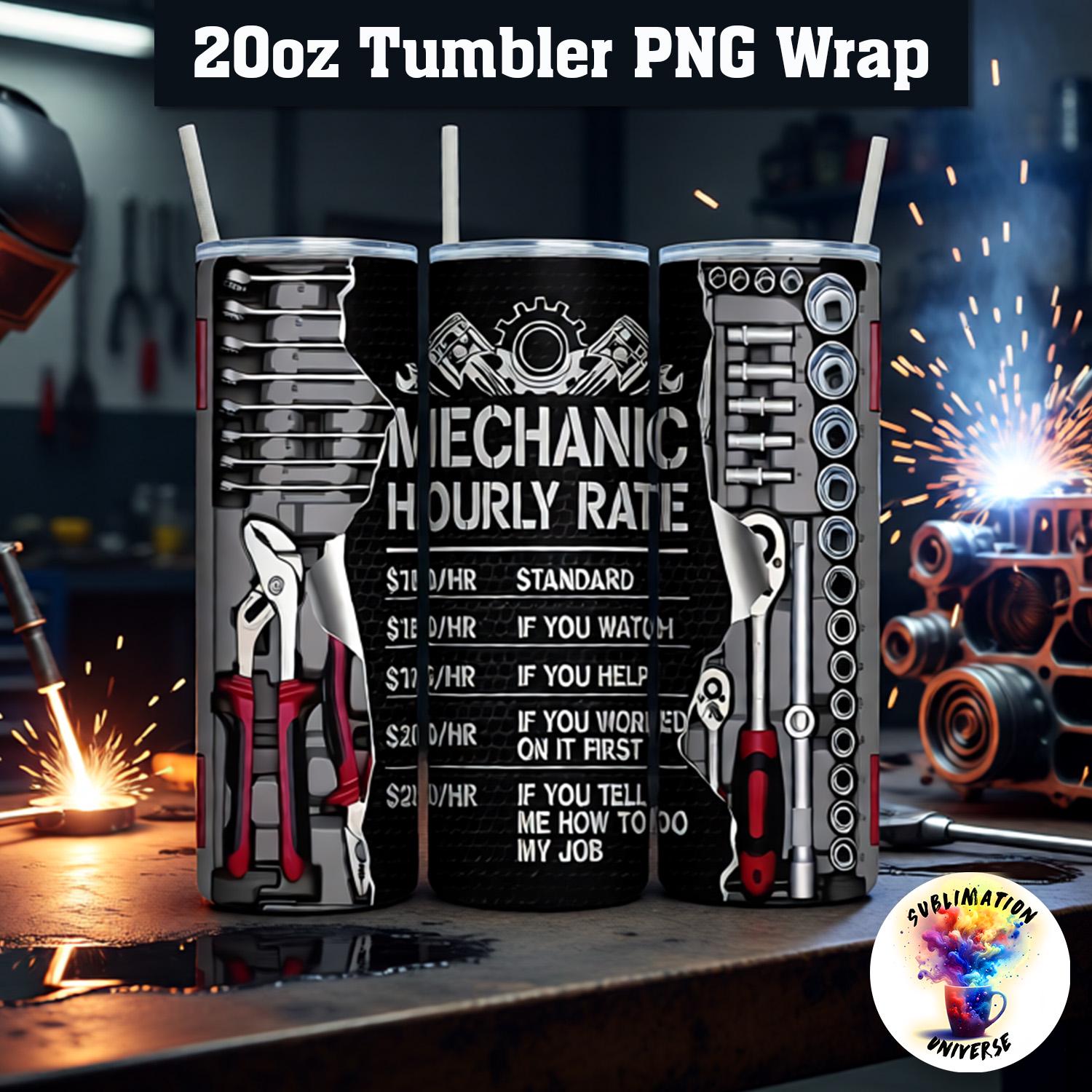Mechanic Hourly Rate Tumbler Wrap | Funny Auto Shop Gift 20oz Skinny ...