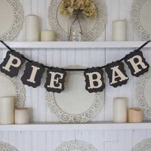 PIE BAR Banner Pie Bar Sign Wedding Pie Bar Pie Bar | Etsy