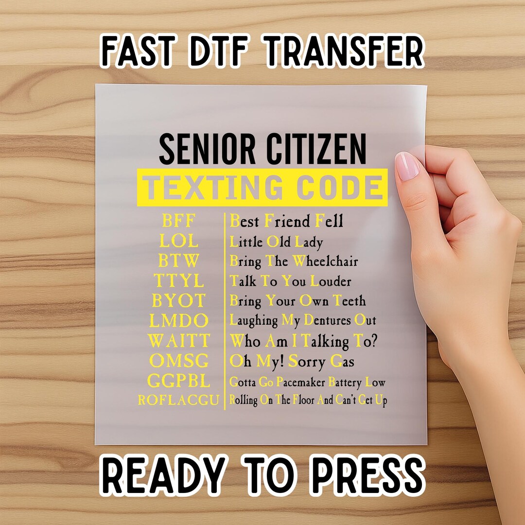 Senior Citizen Texting Code Dtf, Funny Text Message Grandparents Gifts ...