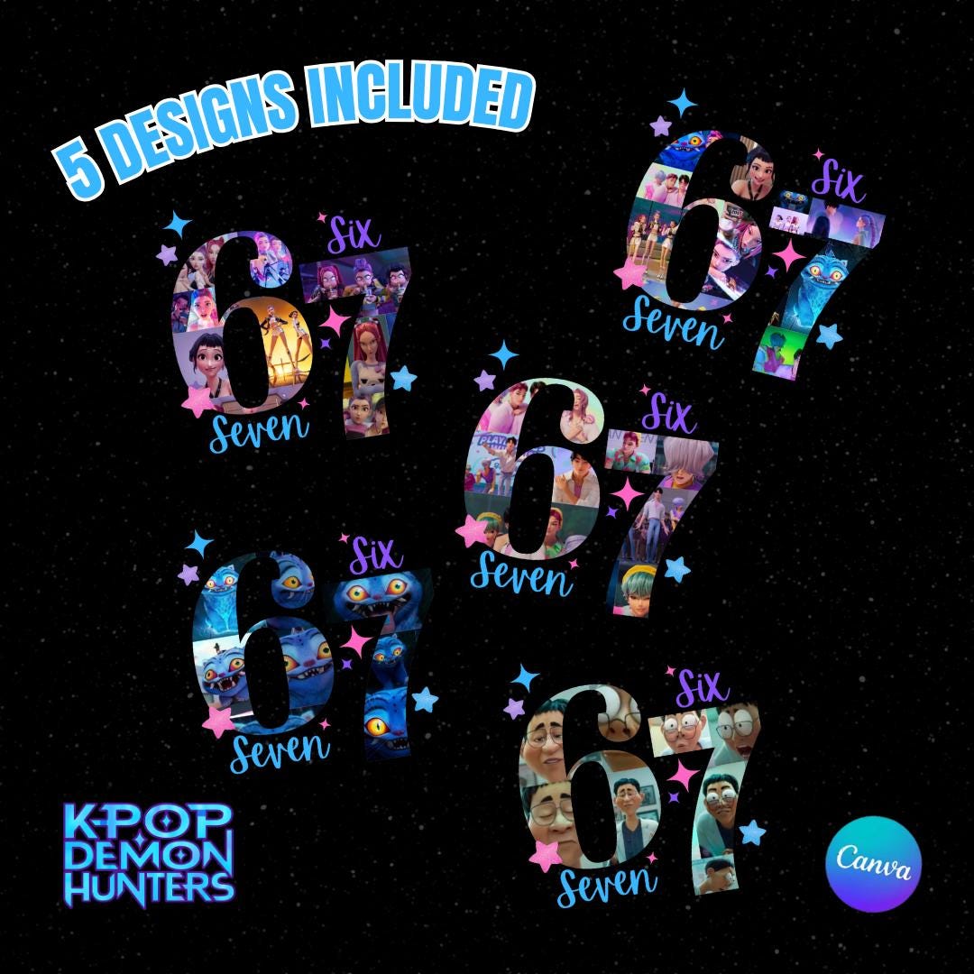 K-pop Demon Hunters Huntrix Six Seven Meme Bundle 6 7 PNG 6 7 Trend 6 7 ...