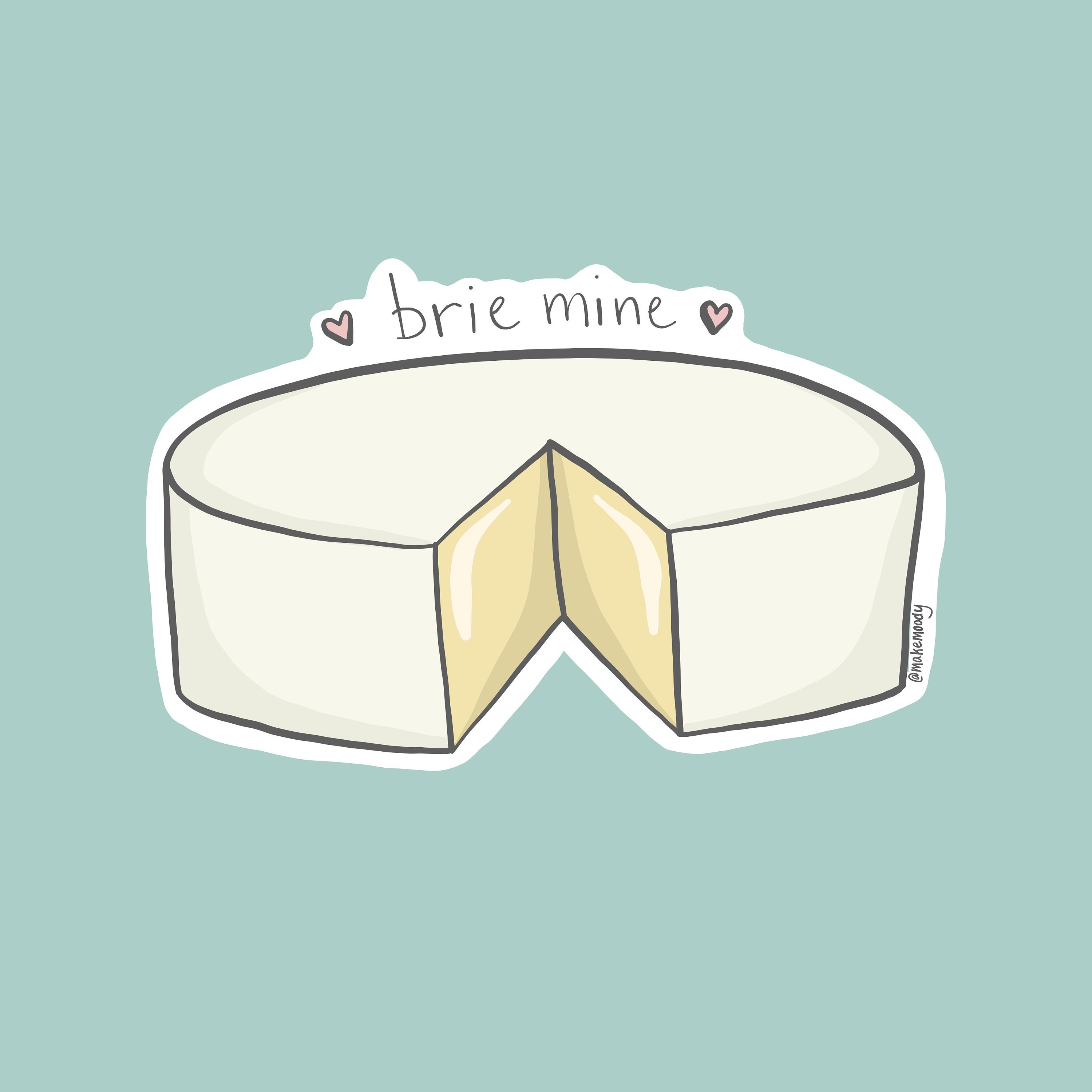 Brie Mine Die-Cut Vinyl Decal Sticker Be Mine Valentine | Etsy