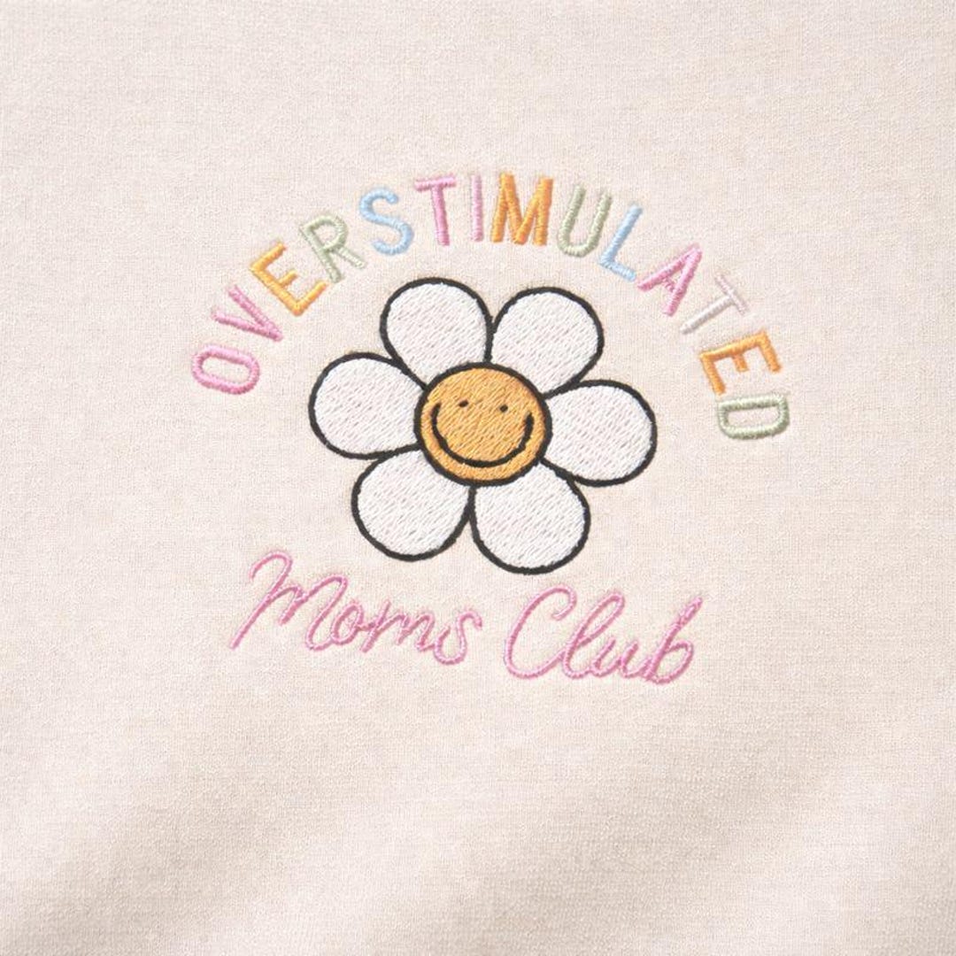 Overstimulated Moms Club Embroidery Design, Funny Mom Flower Embroidery ...