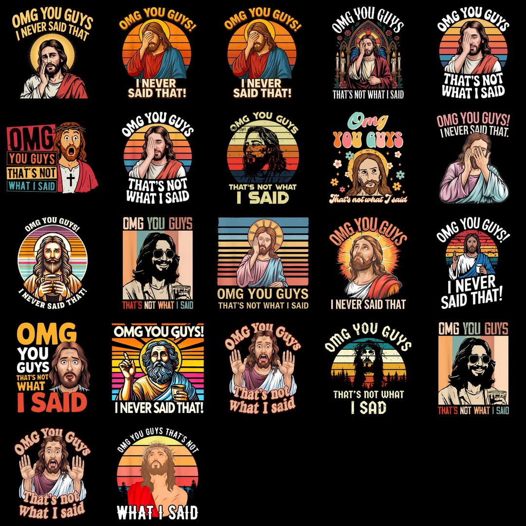 OMG You Guys I Never Said That Jesus PNG, Funny Religious Quote Clipart ...