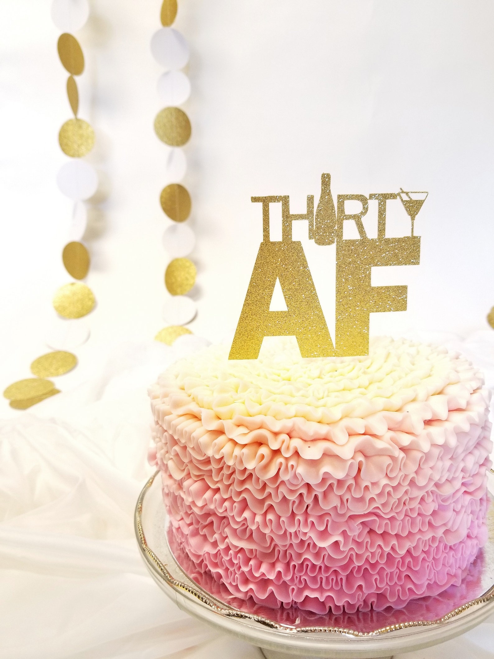 Thirty AF Cake Topper Dirty 30 Cake Smash Topper 30th - Etsy