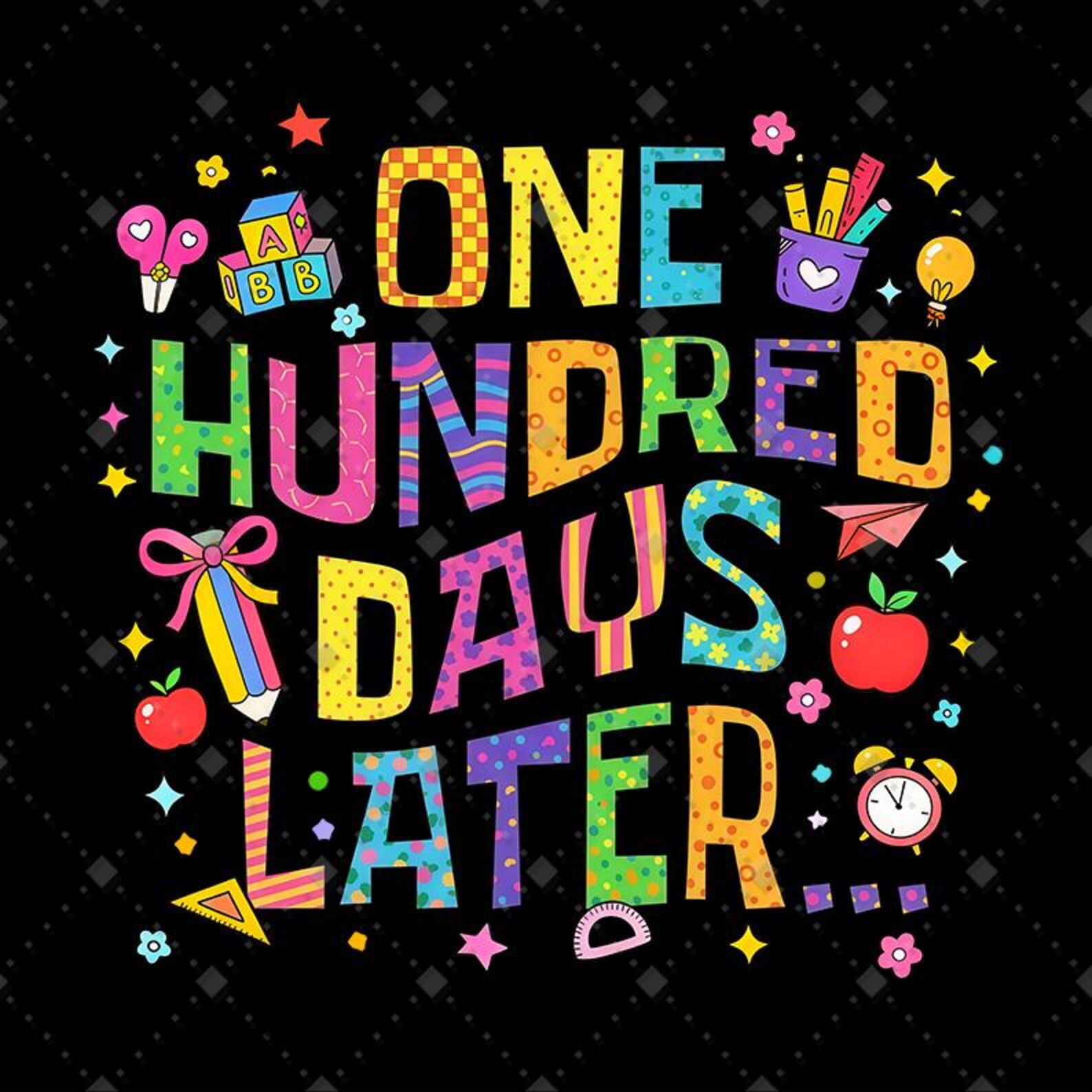 One Hundred Days Later 100 Png, 100th Days of School Instant Digital ...