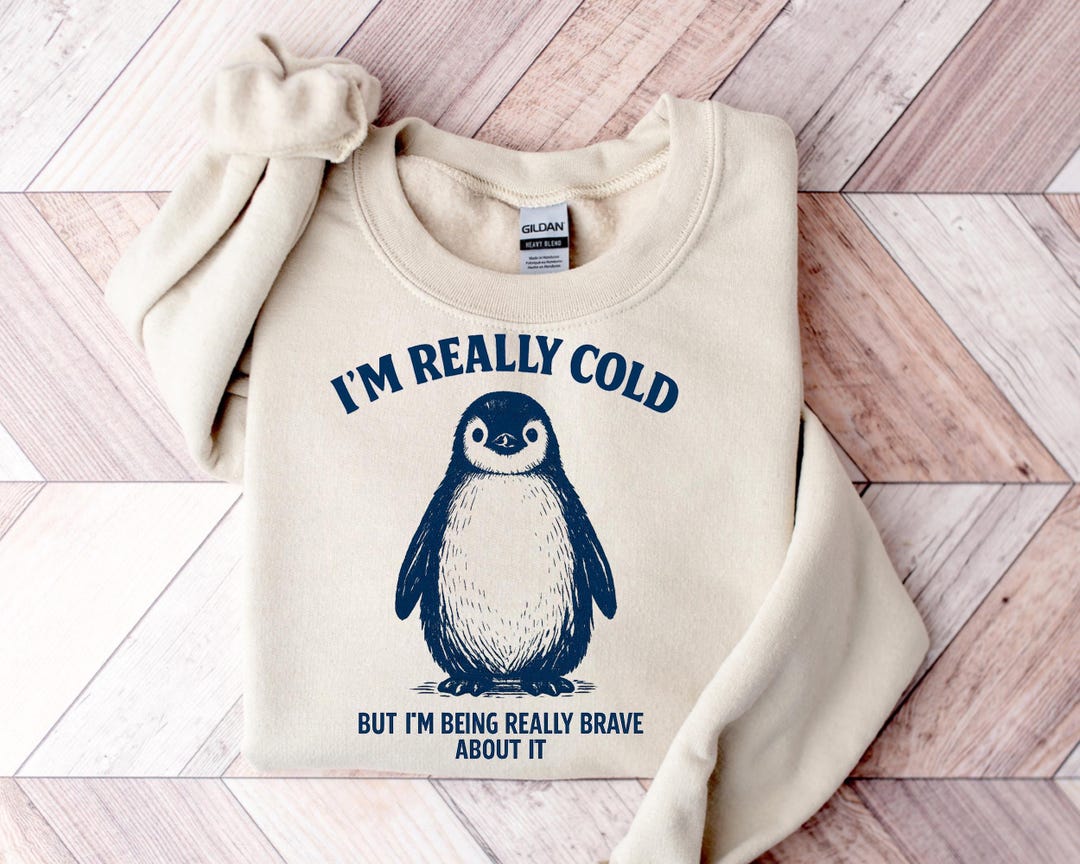 I'm Really Cold but I'm Being Really Brave About It Png, Funny Penguin ...