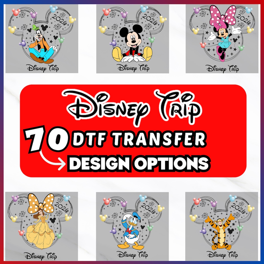 Disney Trip DTF Transfer, Disney Vacation Shirt Design, 70 Design ...