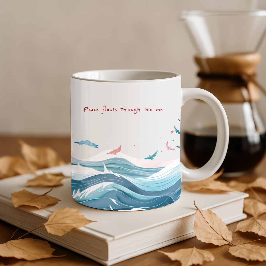 Peace Flows Through Me Mug: Positive Affirmation Ceramic Cup - Etsy