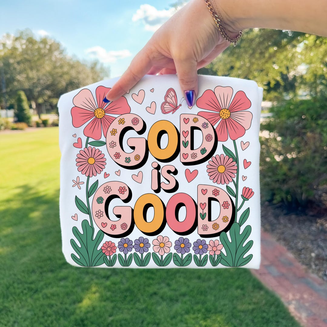 God is Good Clipart PNG – Floral Design, Faith Quote, Cottagecore Style ...