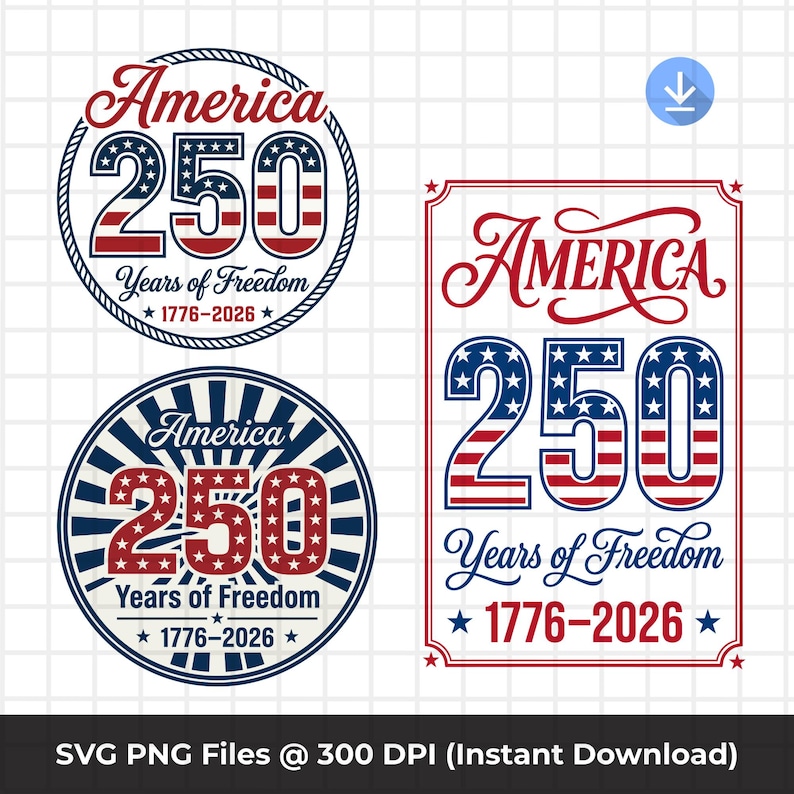 2026 - USA 250th Anniversary SVG Bundle – America 250 Years Patriotic ...
