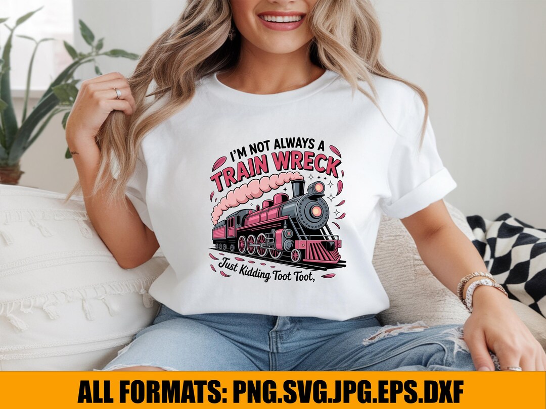 Funny Train Wreck Svg | Retro Locomotive Clipart | Humor Quote Toot ...
