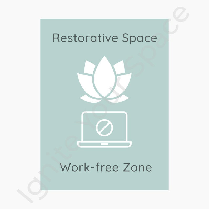 Restorative Space Work-free Zone Sign | Promote Mindfulness ...