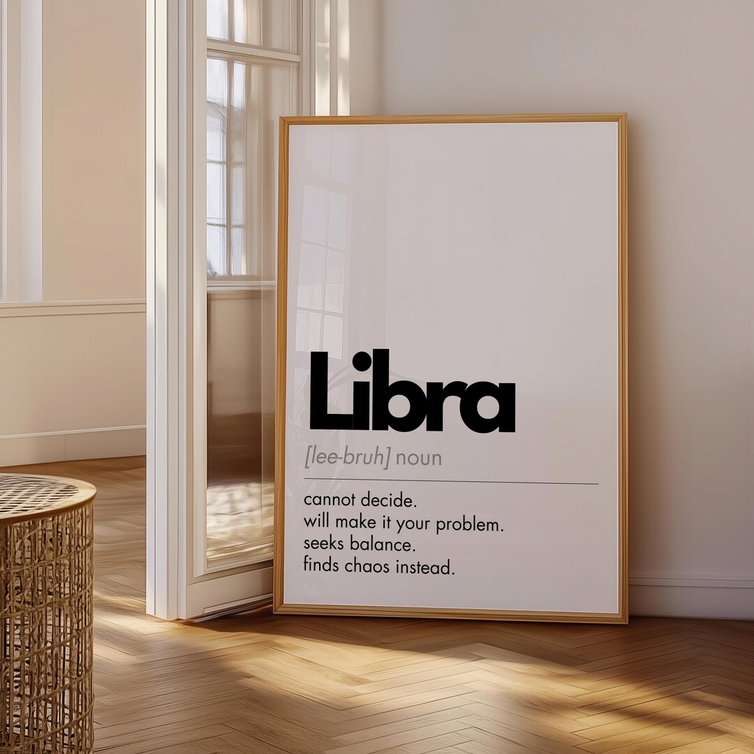 Libra Star Sign Definition Print | Libra Wall Art | Funny Zodiac Poster ...