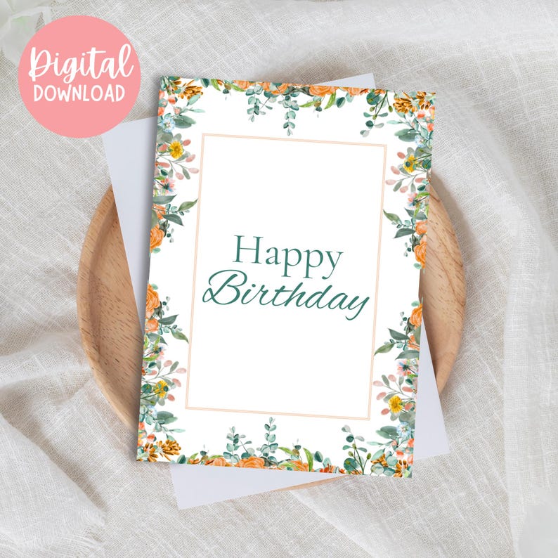 Floral Happy Birthday Card: 5x7 Printable Greeting Card (digital ...