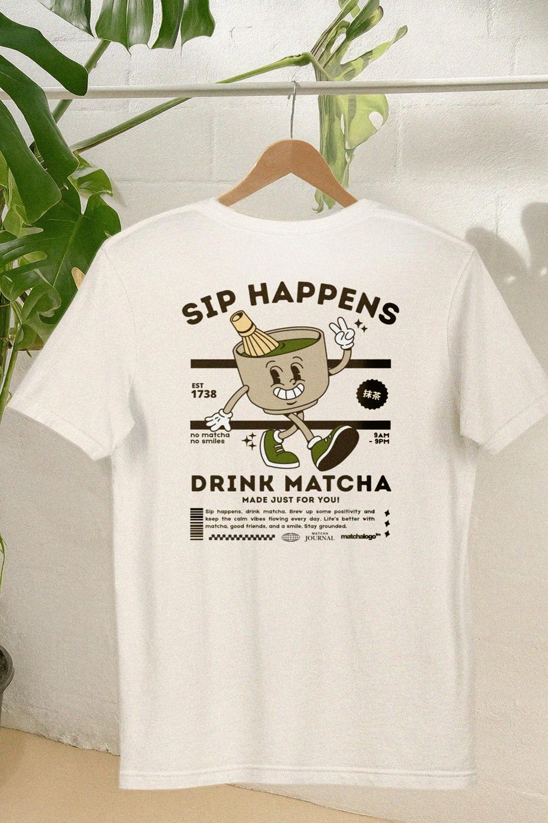 Sip Happens Drink Matcha Graphic T-shirt – Retro Matcha Tee – Japanese ...