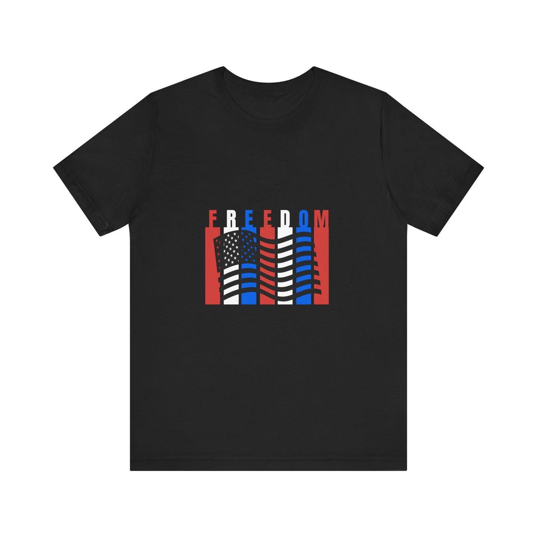 Freedom Graphic Tee, Unisex Jersey T-shirt, Patriotic Top, Casual ...