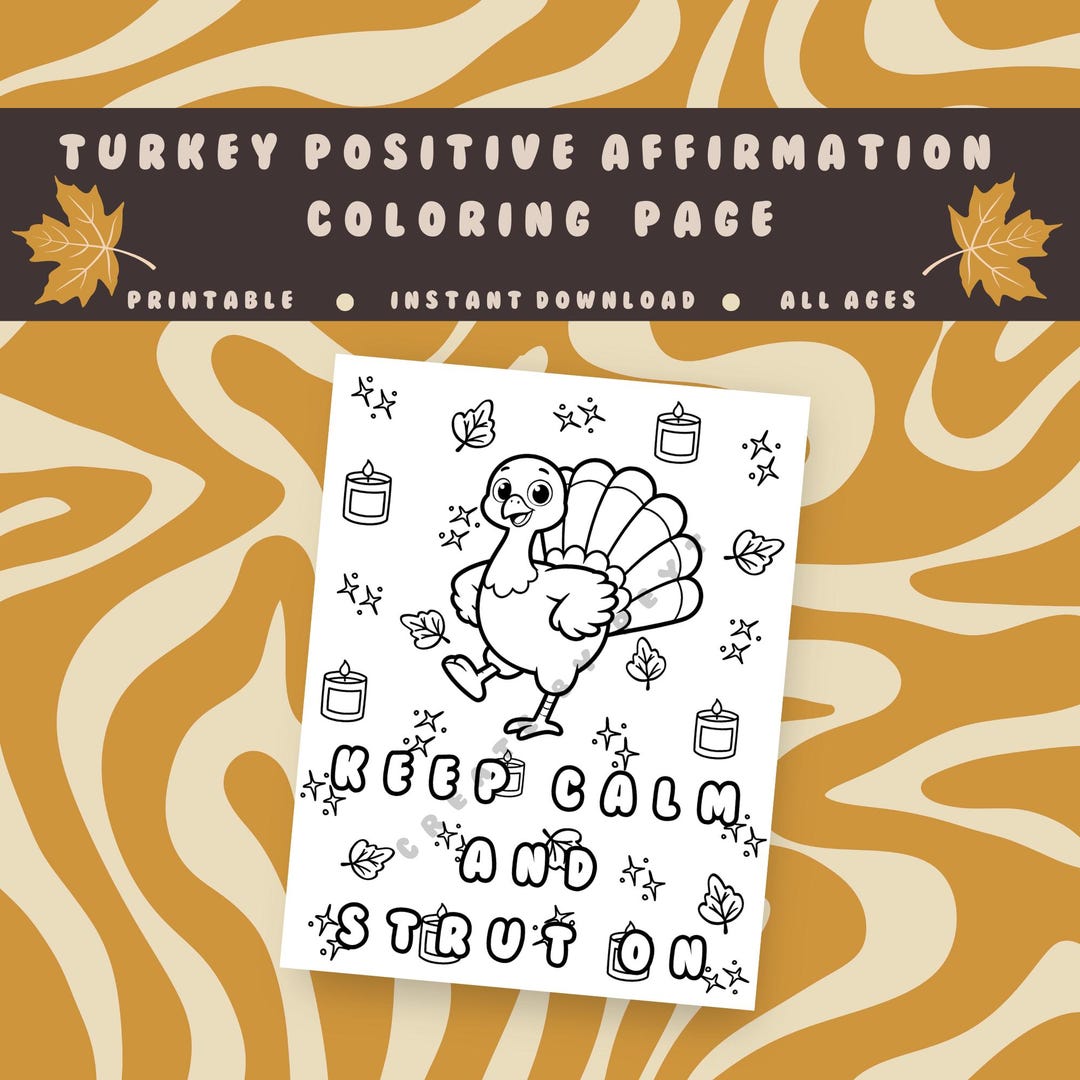 Turkey Affirmation Coloring Page | Fall Printable Coloring Sheet ...