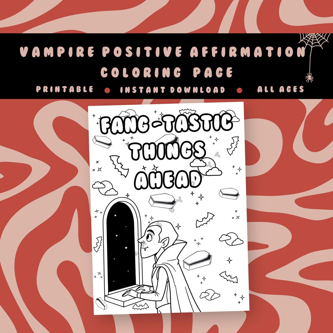 Vampire Coloring Page - Spooky Positive Affirmations for Mental Health ...