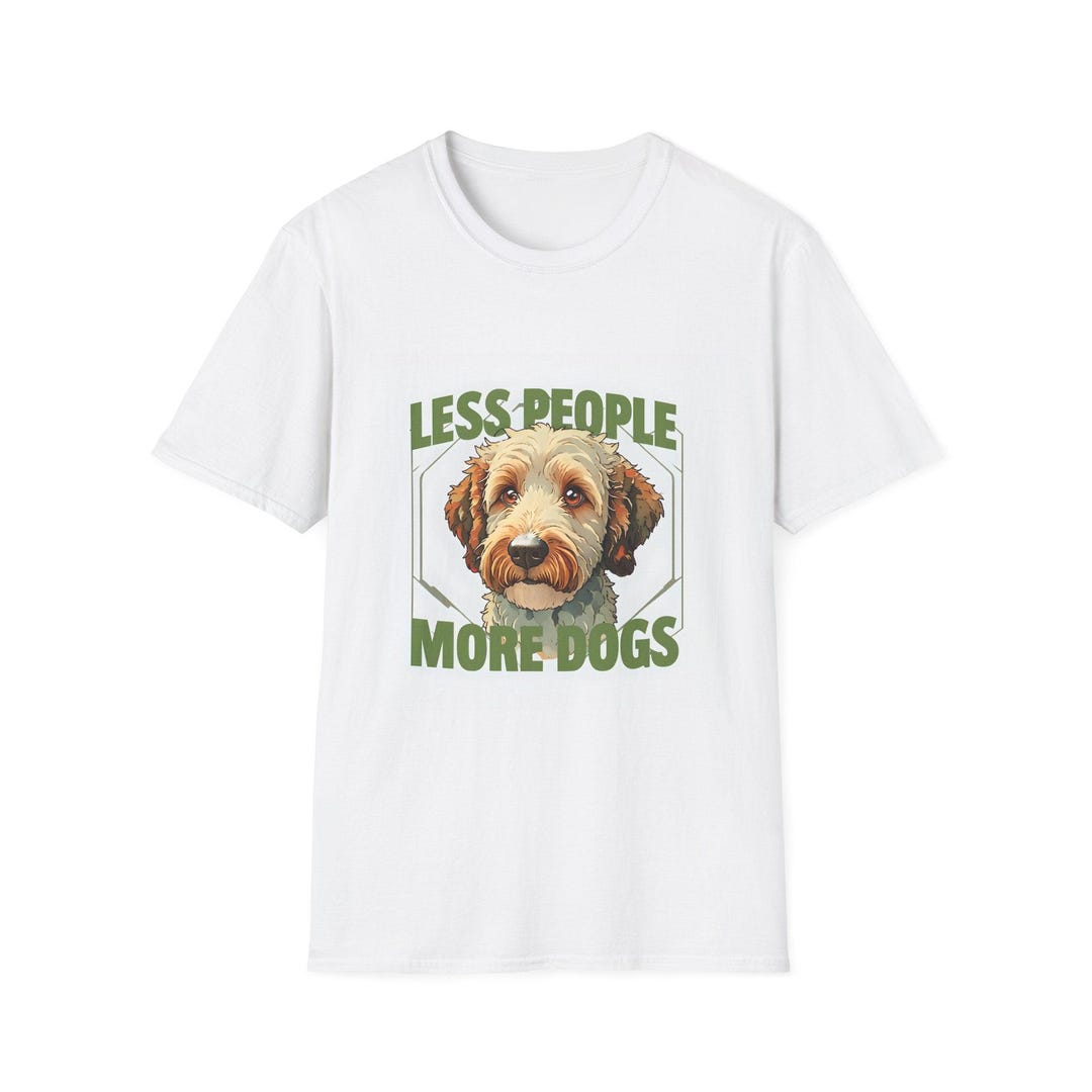 Less People More Dogs T-shirt, Funny Dog Lover Tee, Unisex Pet Shirt ...
