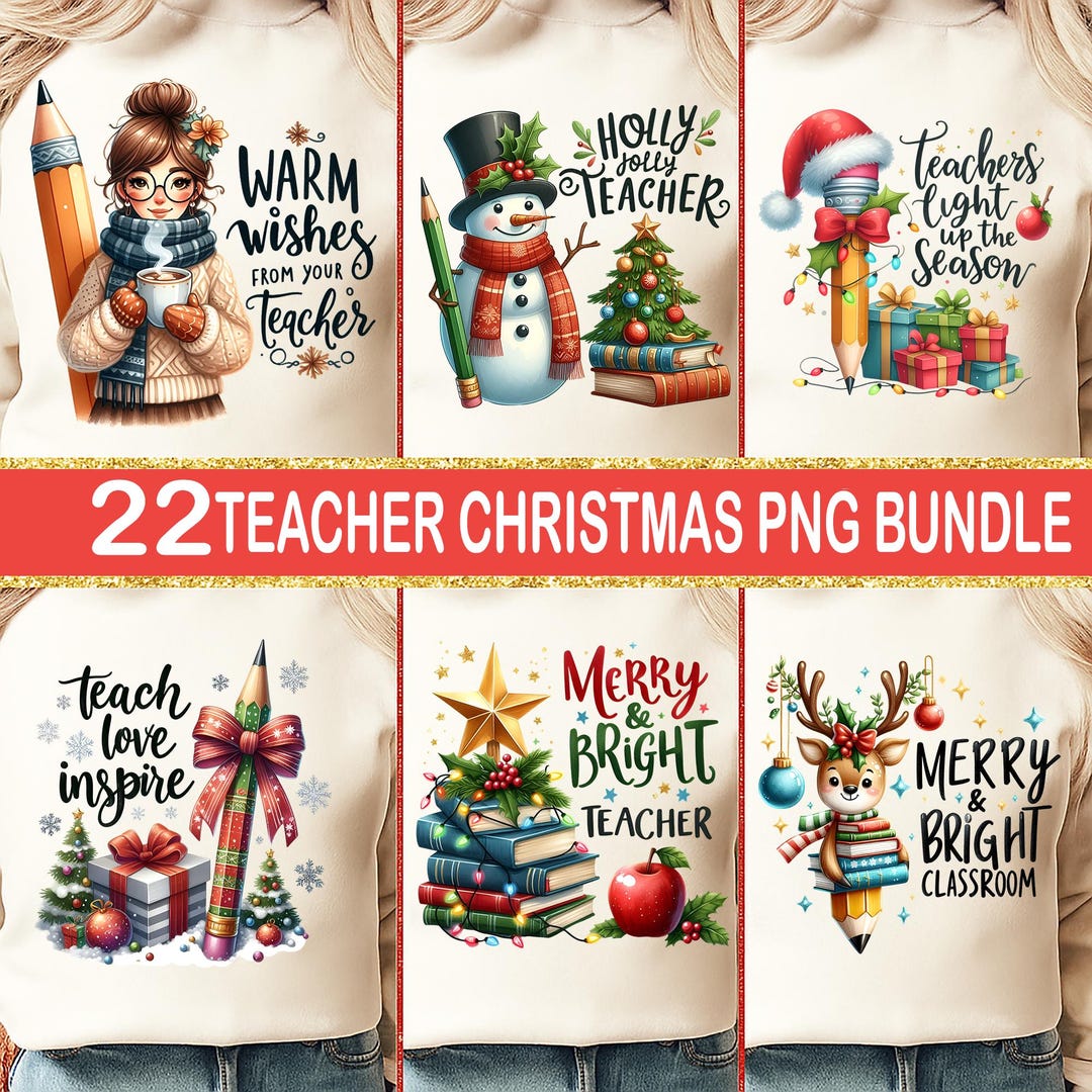 Teacher Christmas PNG Bundle, Holiday Teacher Sublimation Designs ...
