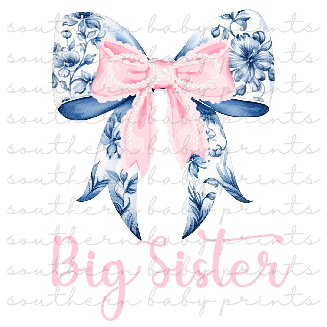 Pink Coquette Bow PNG, Blue Chinoiserie Png Design, Big Sister Shirt ...