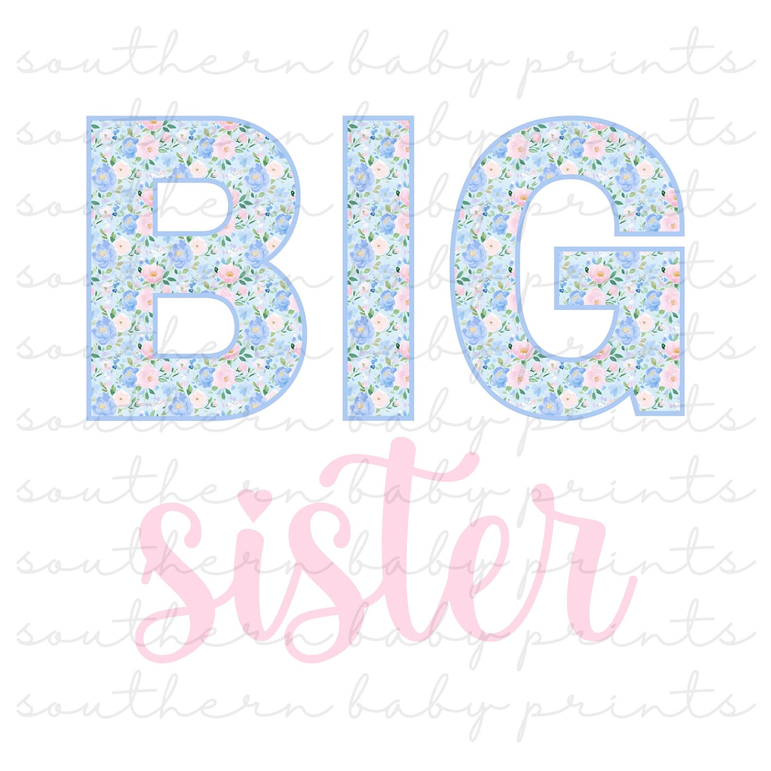 Big Sister PNG, Big Sister Shirt Design, Big Sister Floral PNG ...