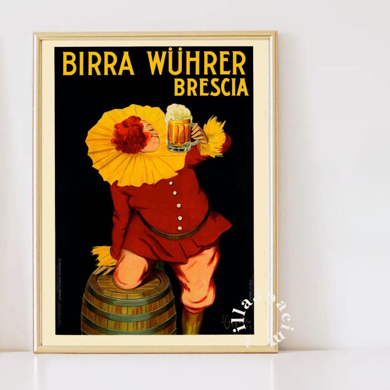 Birra Wuhrer A Toast to Italian Whimsy Poured Poster, Vintage Beer ...