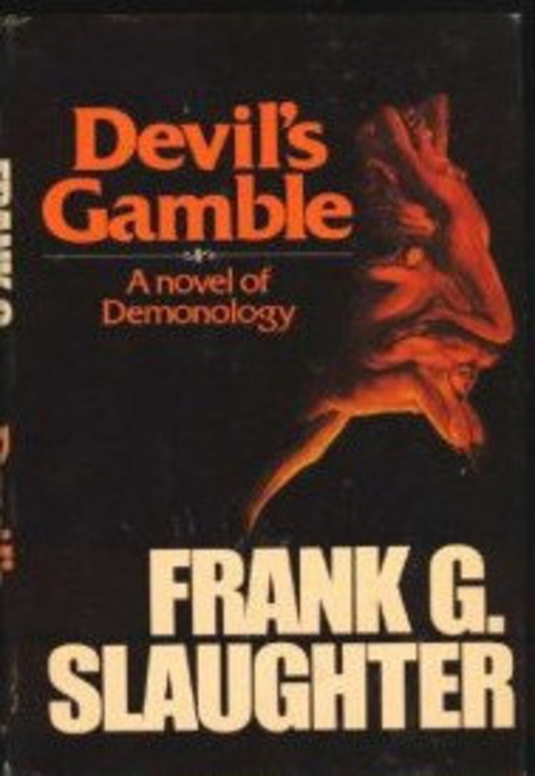 DEVIL'S GAMBLE: A Novel of Demonology by Frank G. Slaughter 1977 ...