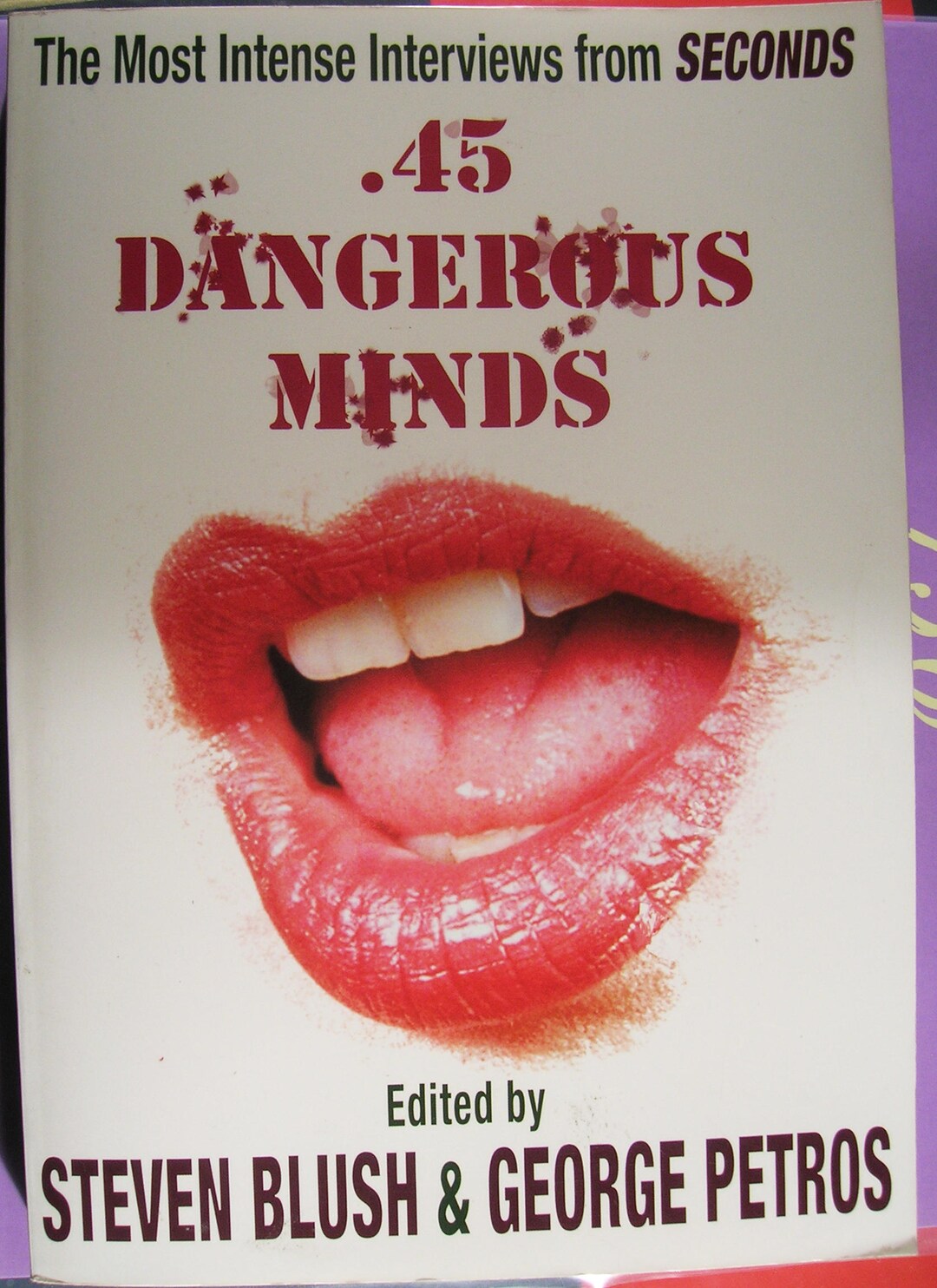 45 DANGEROUS MINDS: Most Intense Interviews From 'SECONDS' Magazine ...