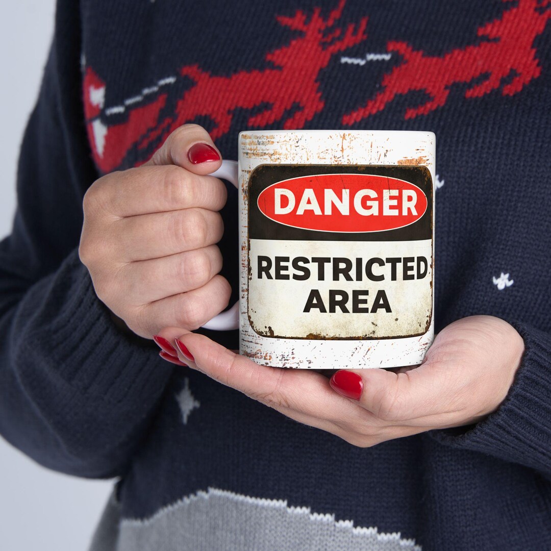 Danger Restricted Area Mug | Funny Office Humor, Coffee Lover Gift - Etsy