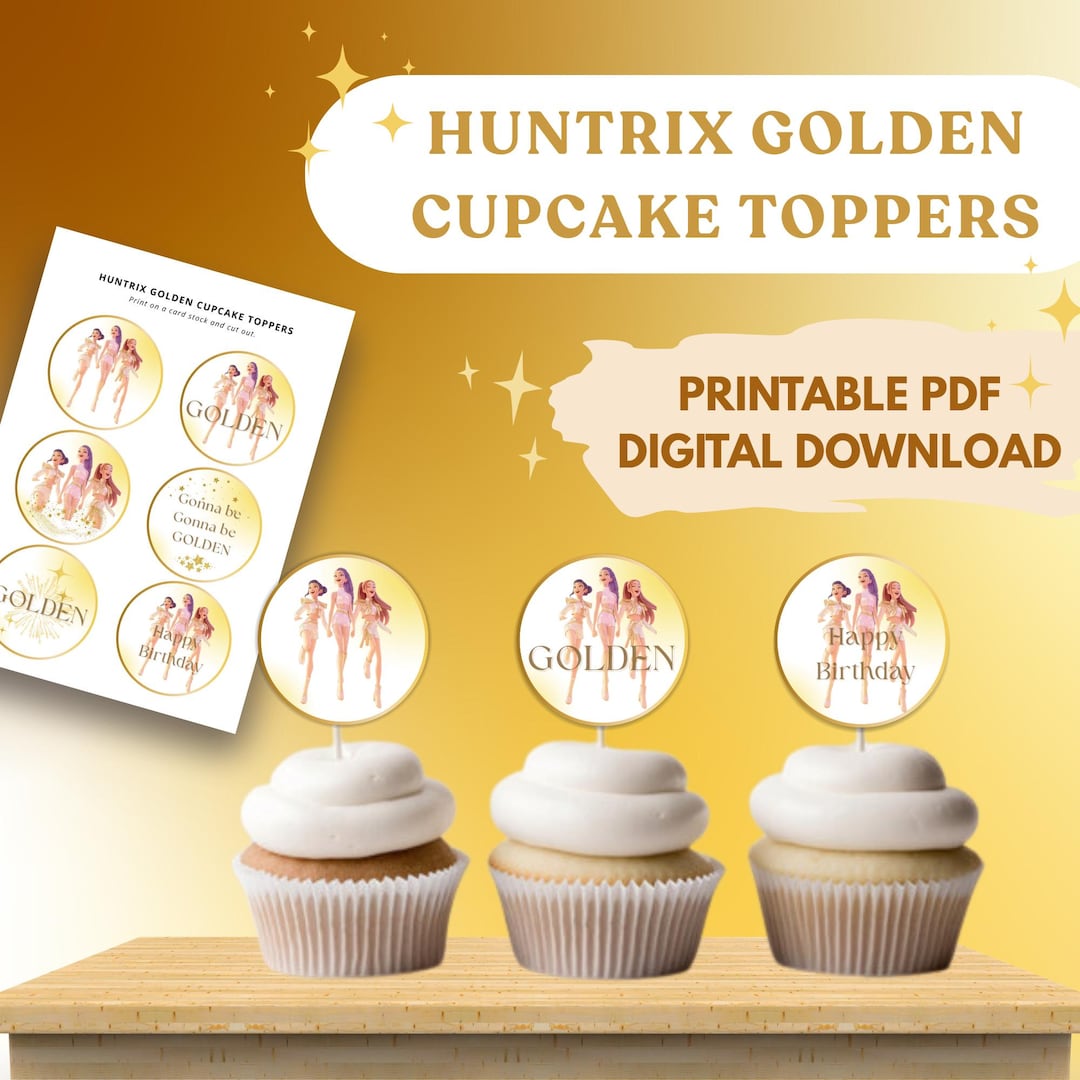 Huntrix GOLDEN Printable Birthday Cupcake Toppers | Instant Digital ...