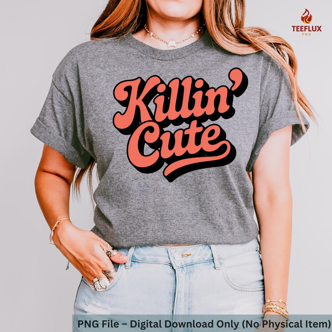 Killin’ Cute PNG, Retro Minimal Typography Quote Clipart, Funny Cute ...