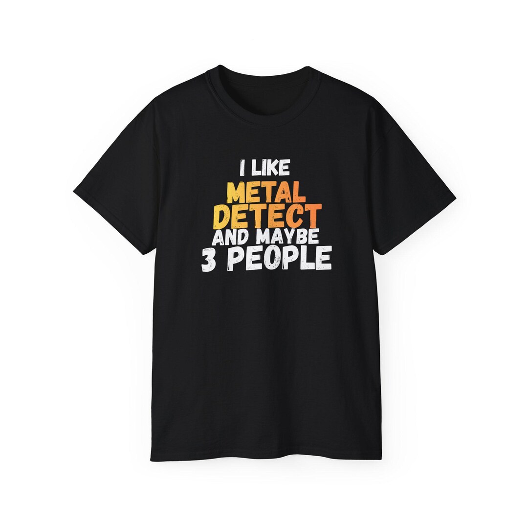 Funny Metal Detecting T-shirt, Vintage Style - Etsy