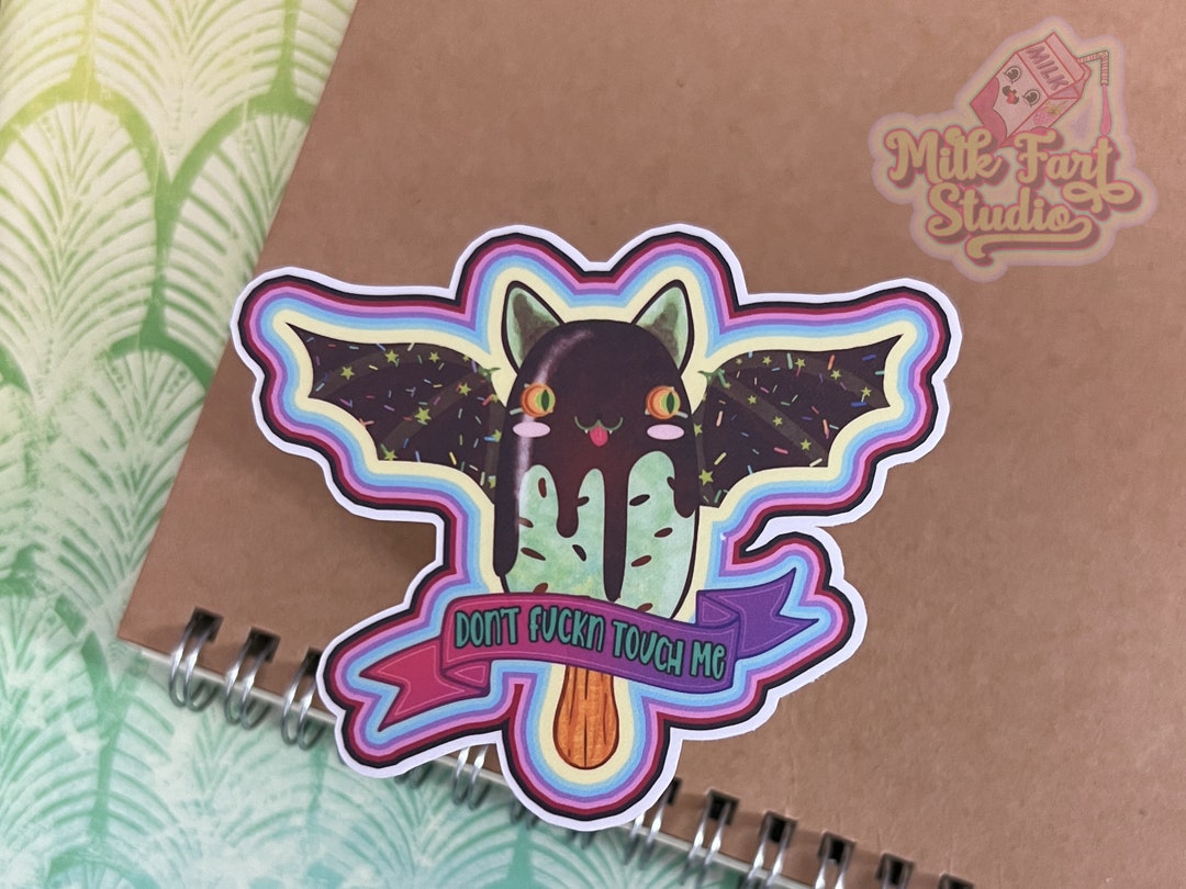 Don't Fuckn Touch Me Sticker, Ice Cream Bar Batty, Mint Chocolate ...