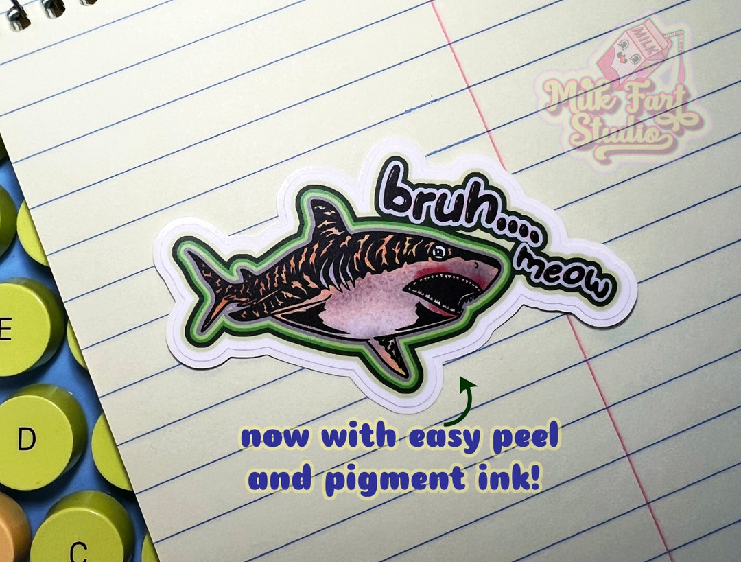 Tiger Shark Bruh Meow Sticker, Tiger Shark Sticker, Sharks, Kawaii ...