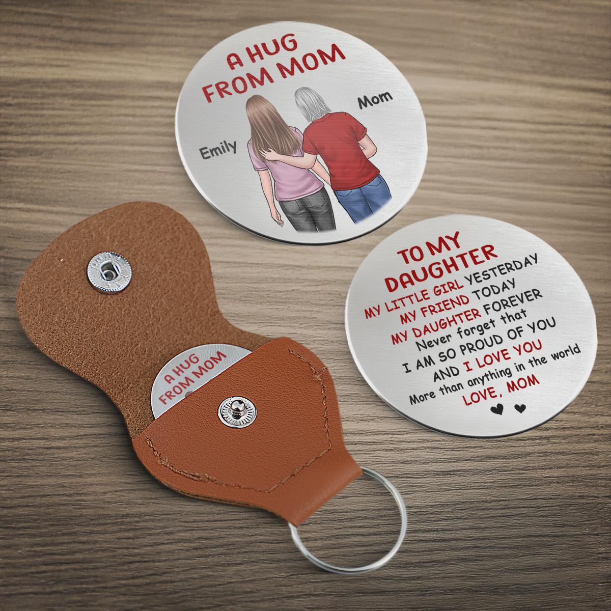 Custom Leather Keychain for Daughter, Personalized Pocket Hug Token, A ...