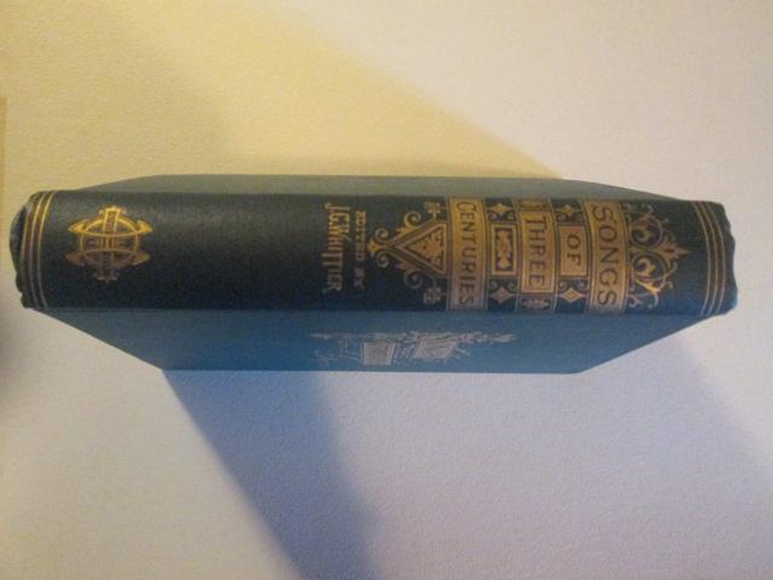Songs of Three Centuries Poems 1500s-1800s Edited by J.G. Whittier ...