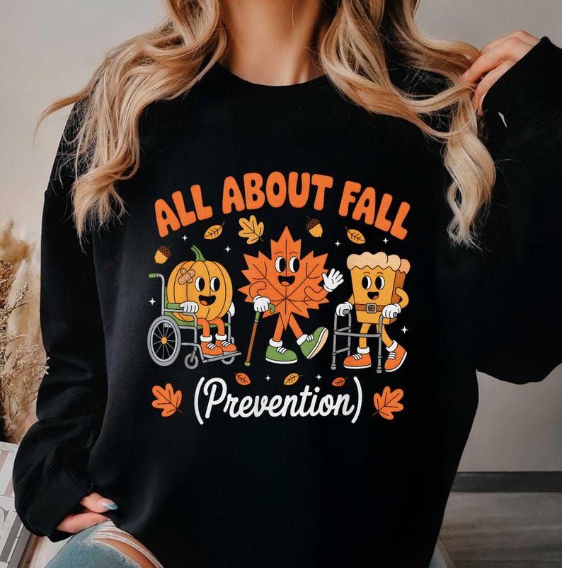 All About Fall Prevention PNG Cute Sarcastic Nurse Vintage Autumn ...