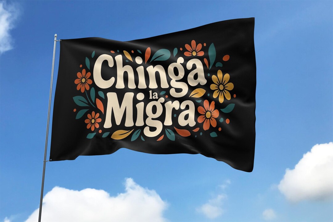 Chinga La Migra Garden Flag, Anti ICE Protest Flag, Pro Immigration ...