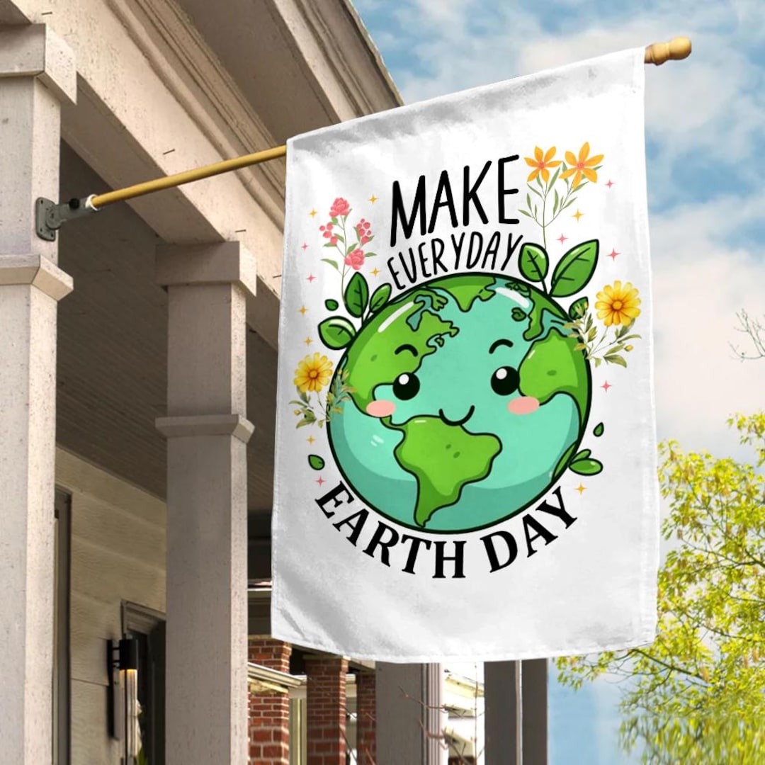 Make Everyday Earth Day Garden Flag, Flower Earth Flag, Floral Earth ...