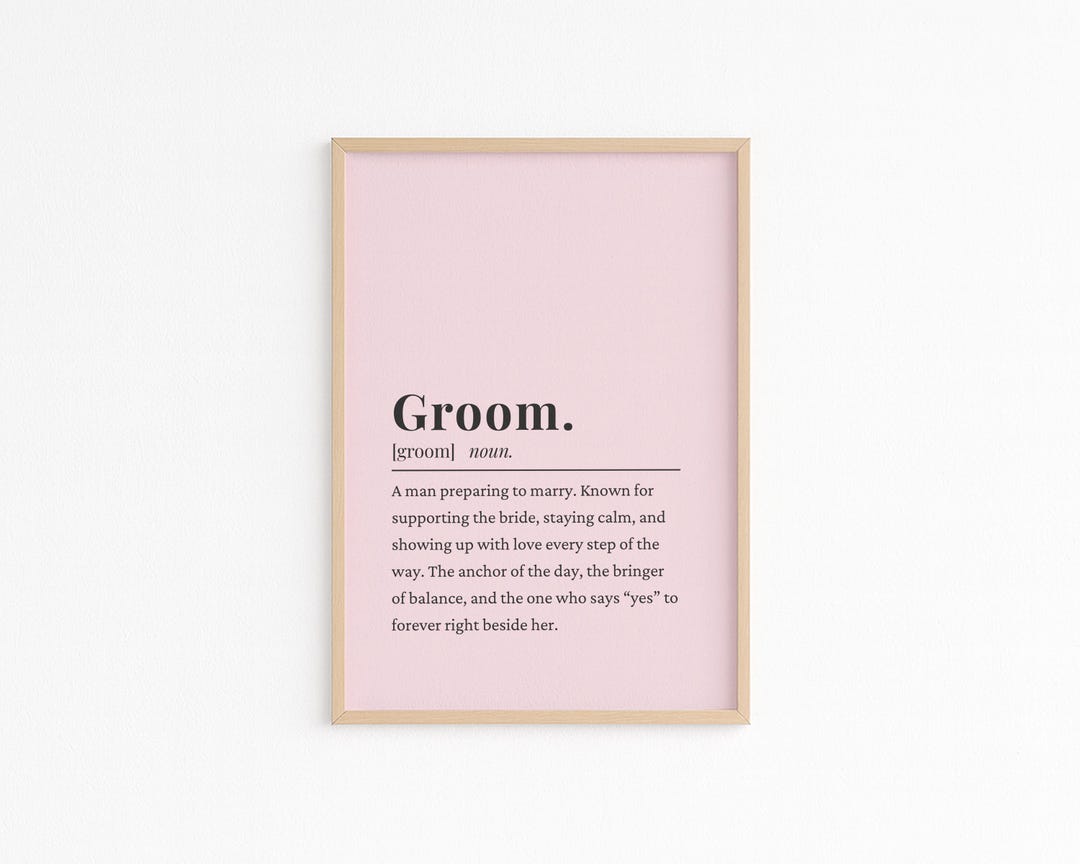 Groom Definition Printable, Wedding Wall Art, Groom Gift, Bridal Party ...