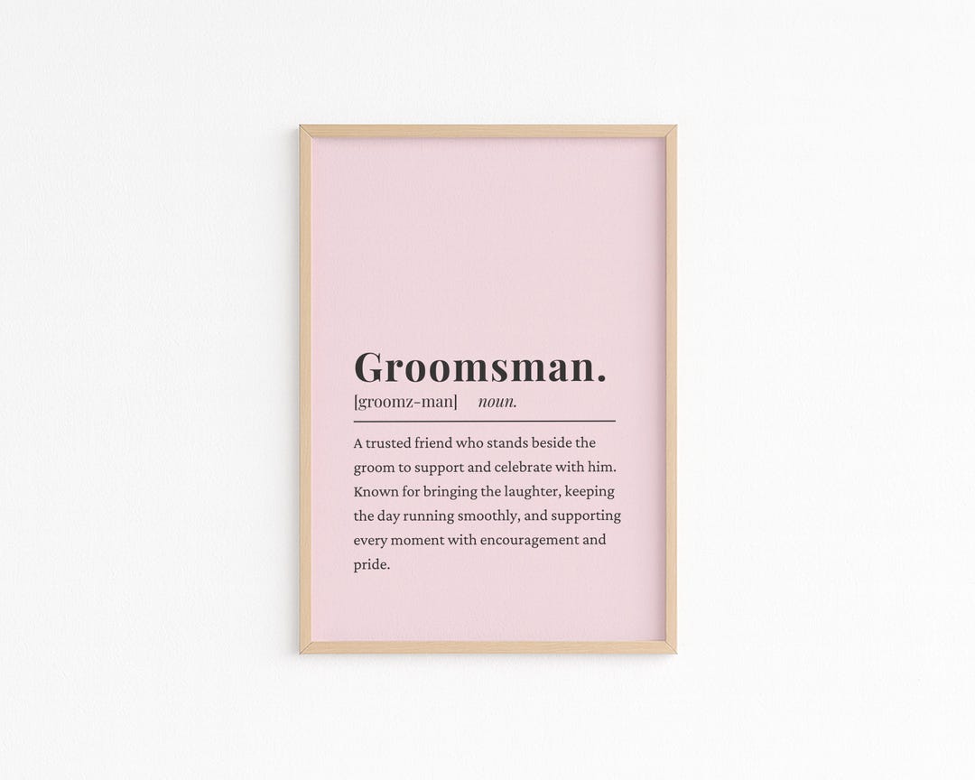 Groomsman Definition Print Pink, Groomsman Gift, Wedding Definitions ...