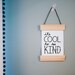 It's Cool to Be Kind Banner Canvas Print Kindness - Etsy