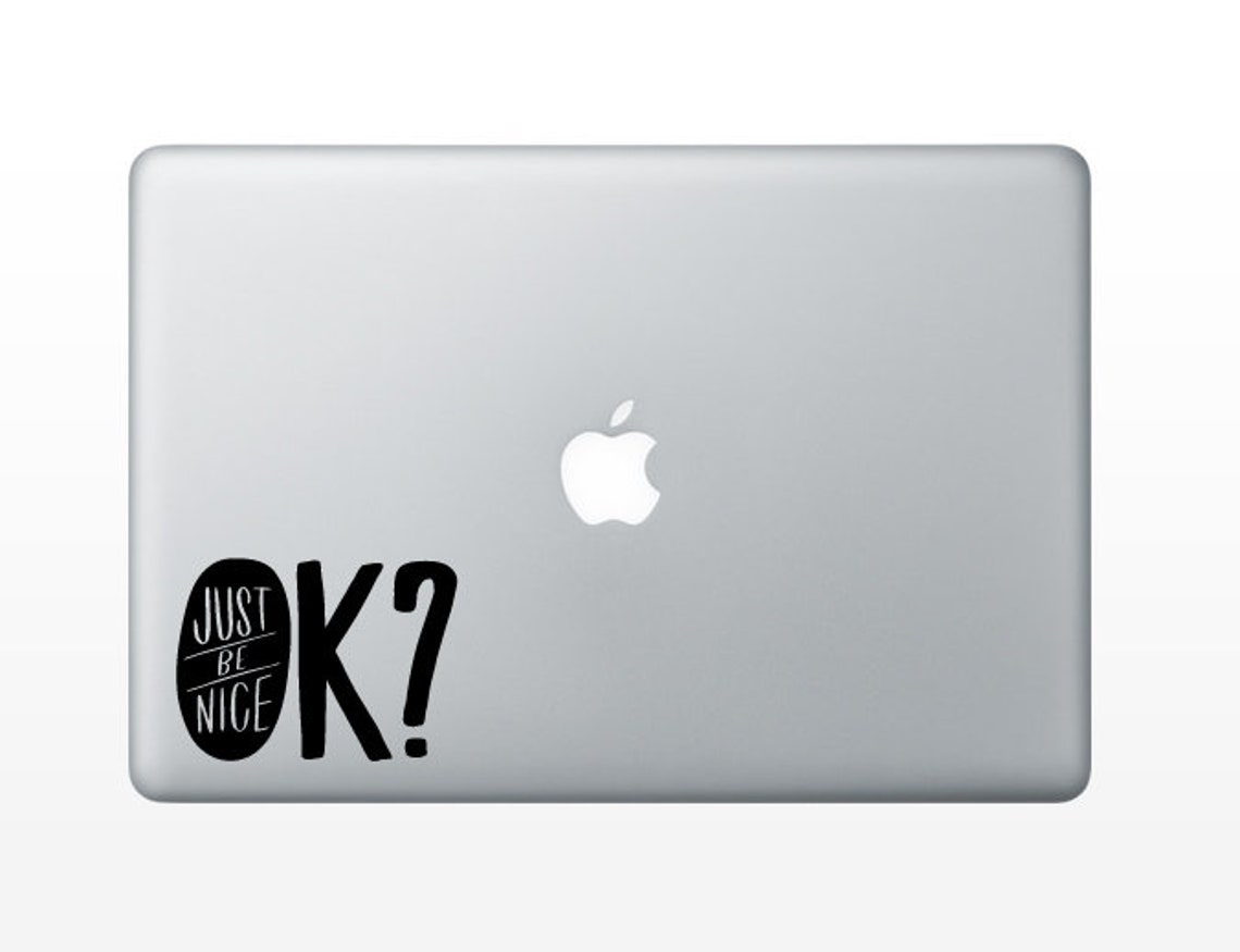 Just Be Nice Ok Quote Decal - Etsy