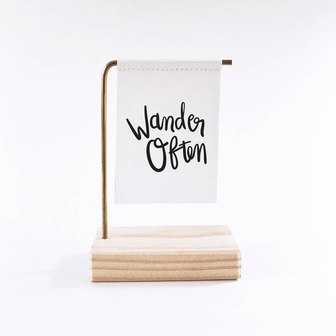 Wander Often Standing Banner Canvas Print Tiny Art Mini Print Wood and ...