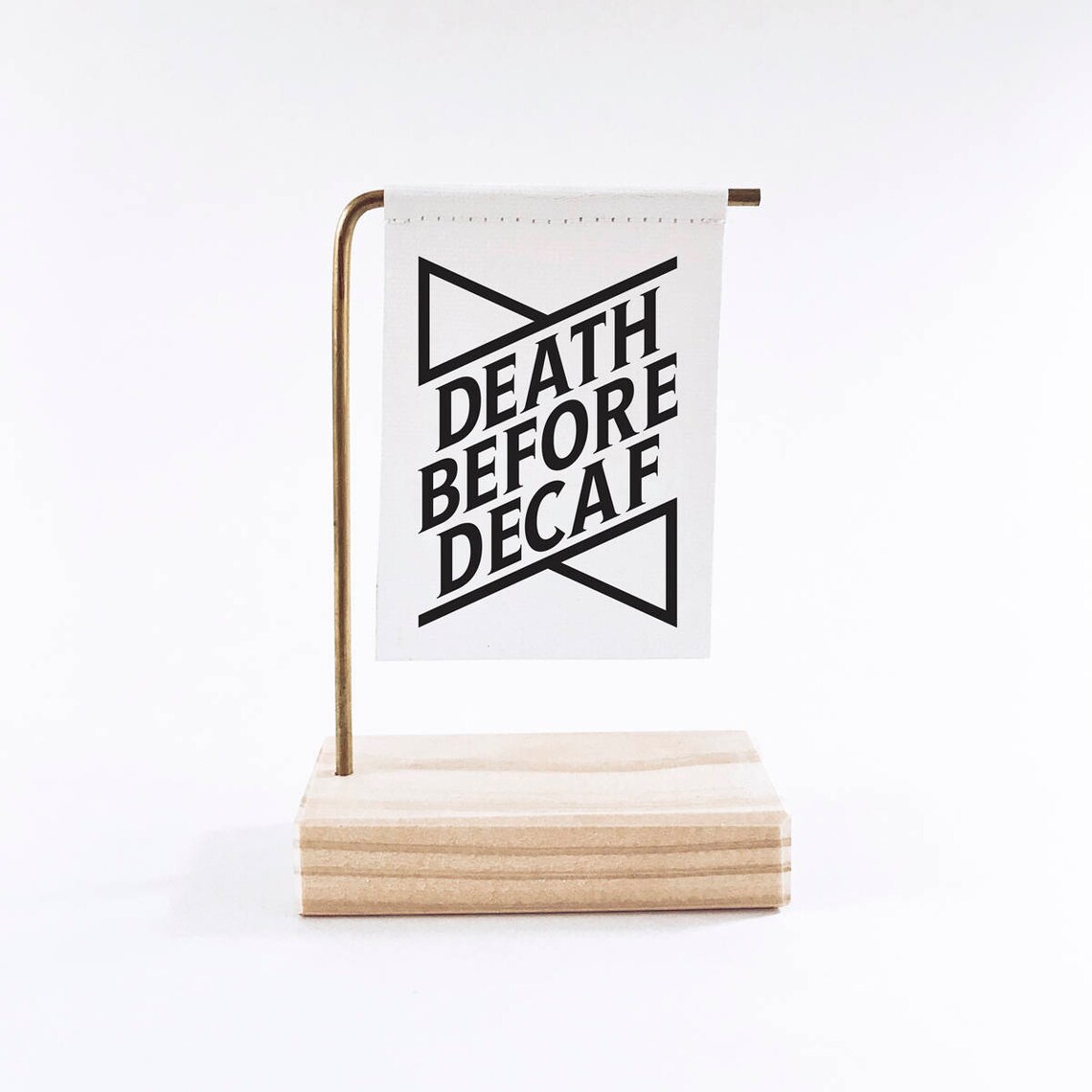 Death Before Decaf Standing Banner Canvas Print Tiny Art | Etsy